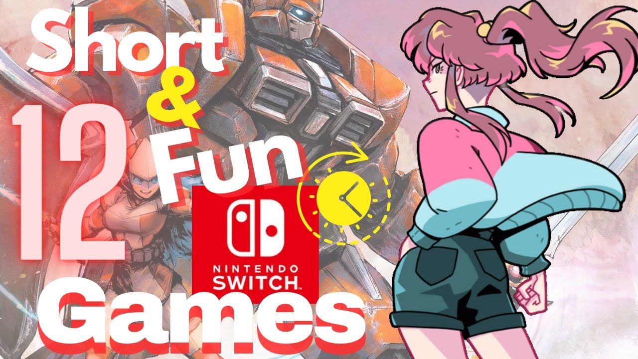 12 Shorter Nintendo Switch Games - YouTube