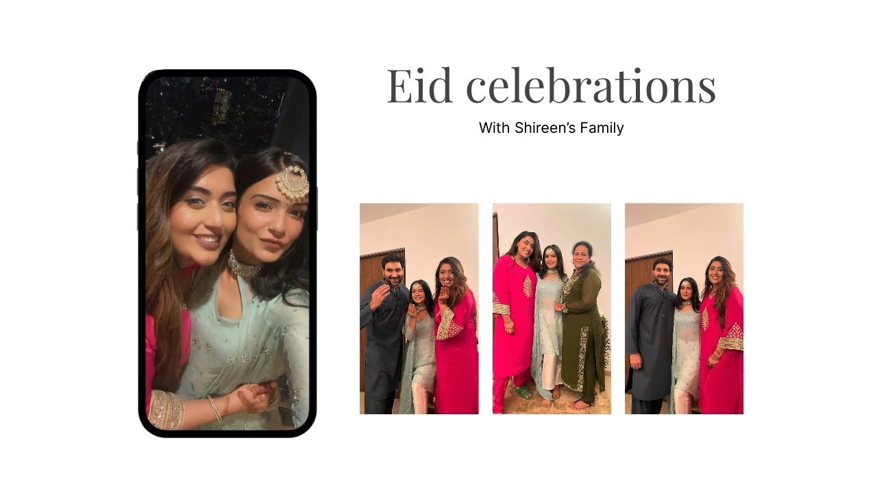 Celebrating Eid with Shireen and Hasan| embracing traditions and ...