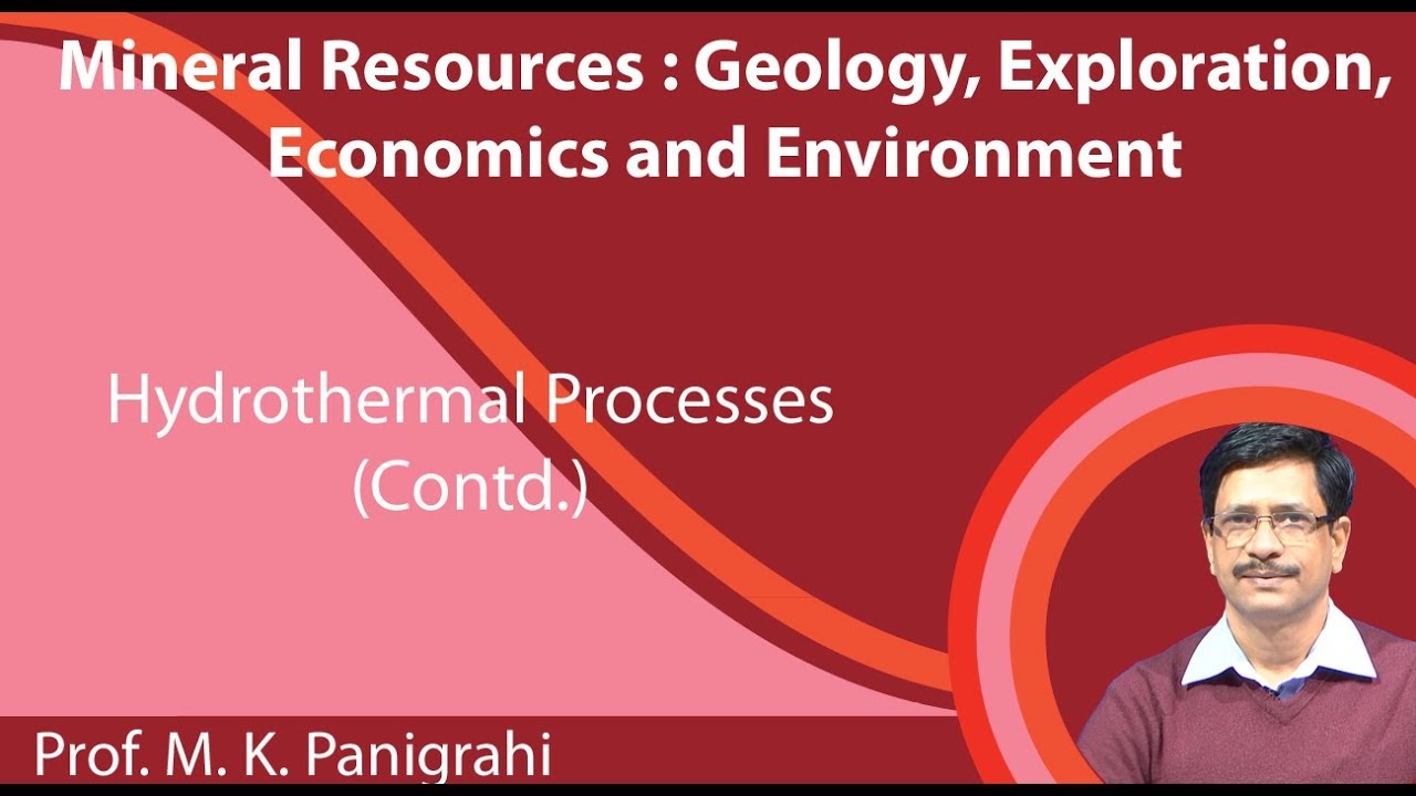 Lecture 22 : Hydrothermal Processes (Contd.) - YouTube