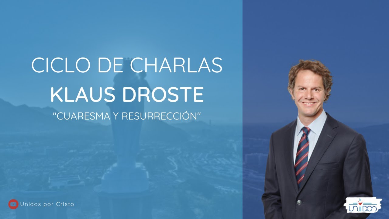 Cuaresma y Resurrección - Klaus Droste - YouTube