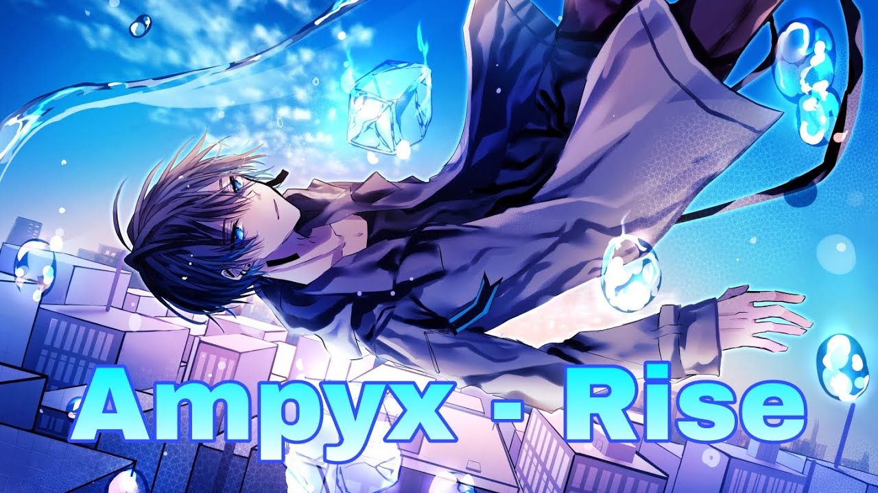 Nightcore - Ampyx - Rise - YouTube