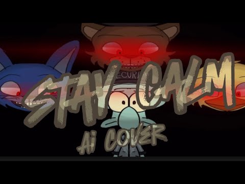 Fnaf 1 Song Stay Calm Ai Cover Squidward - YouTube