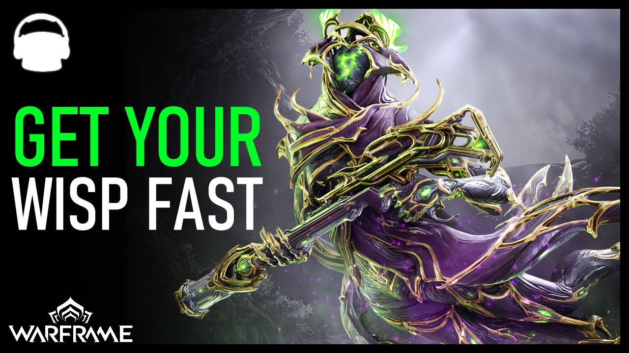 GET YOUR WISP PRIME FAST | Warframe 2023 - YouTube