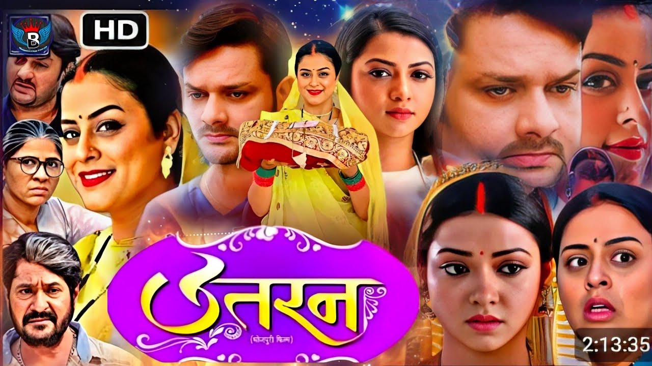 Uttaran || उतरन || New Letest Bhojpuri Movie Yamni Singh hit filam 2024 ...