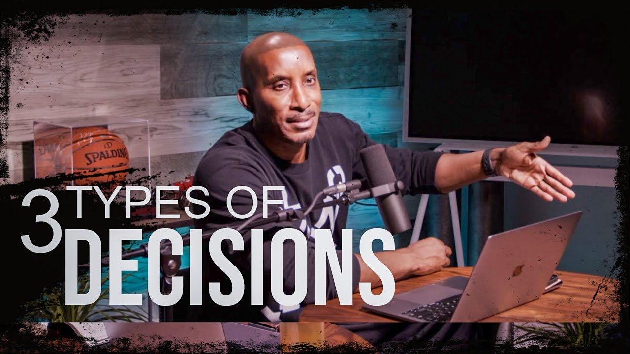 3 Types of Decisions // Making Better Decisions // Thrive with Dr ...