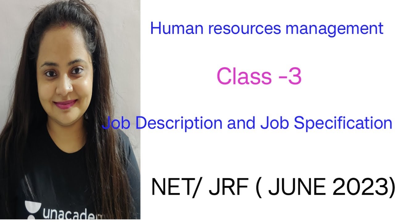 Human Resource Management | Job Description & Job Specification | Class ...