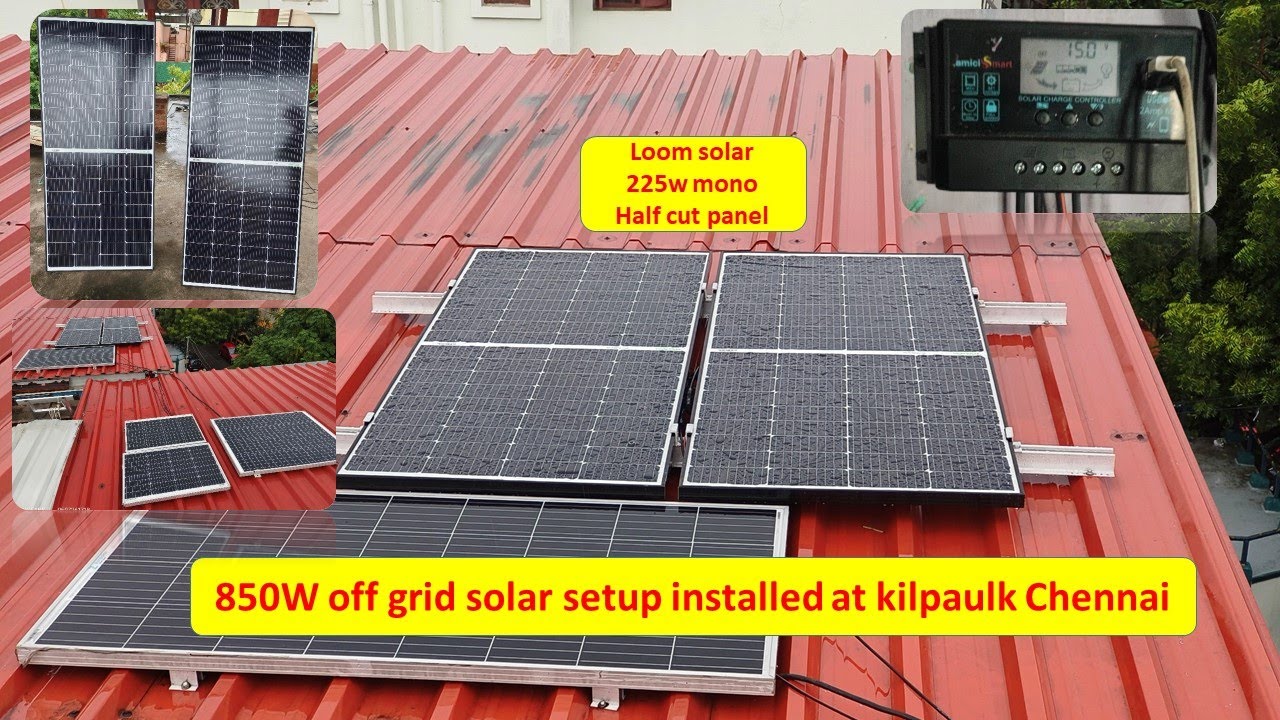 850w off grid solar setup installed at kilpaulk chennai / loom solar ...