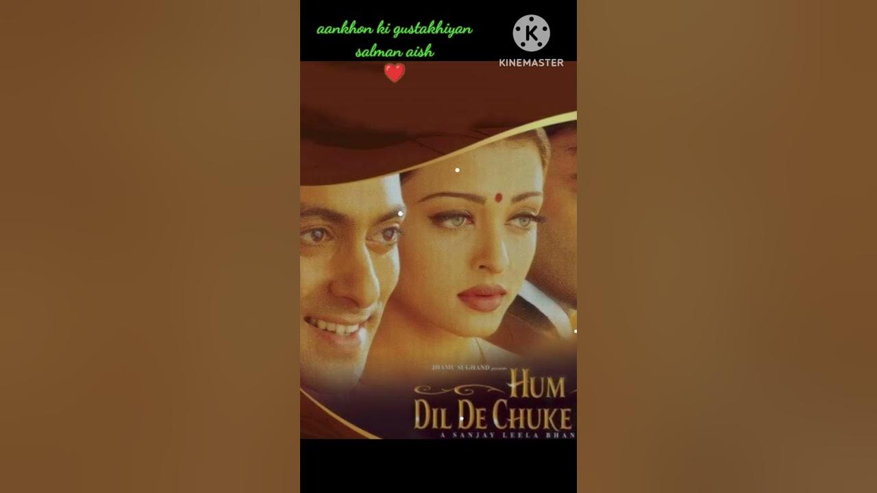 Aankhon Ki Gustakhiyan l Hum Dil De Chuke Sanam l Cover Kumar Shanu l Salman Aishwarya 💞# ...