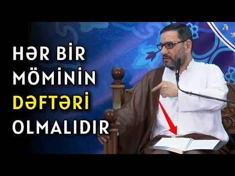 Kim bunu etməyibsə mütləq etsin - Hacı Şahin - Dindarlığın ilk addımı