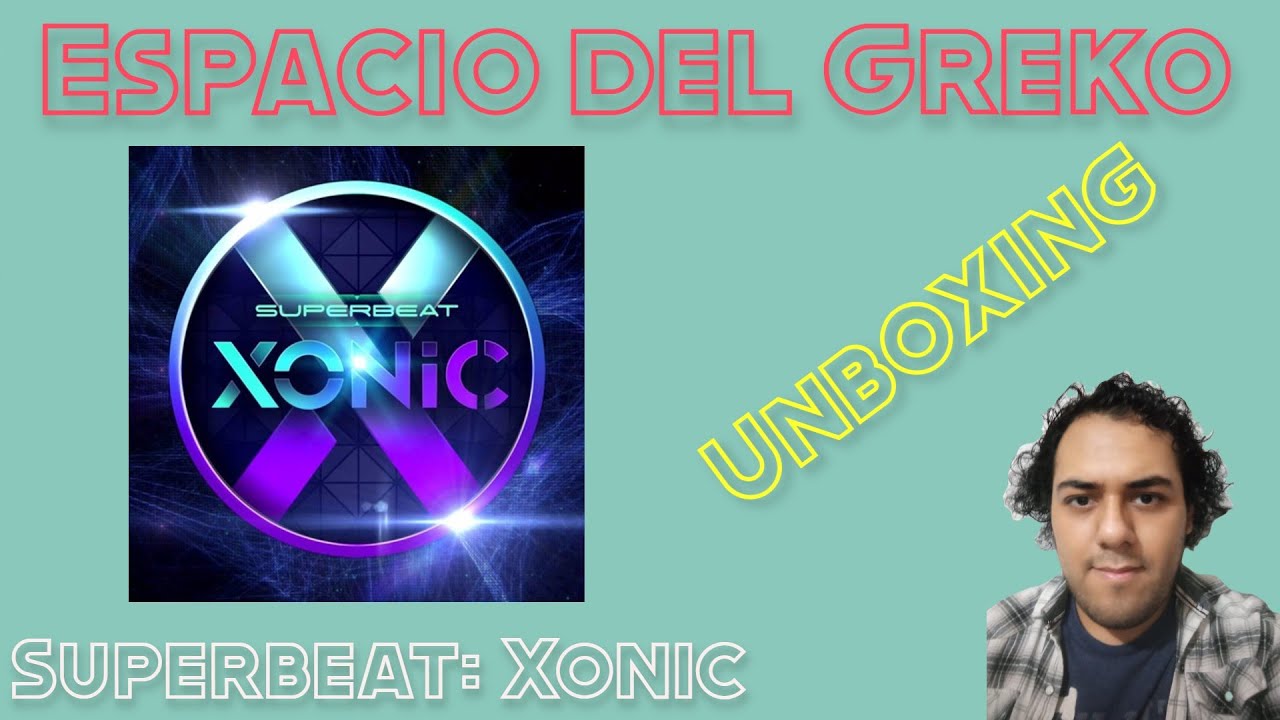 Superbeat: Xonic (2017) [Unboxing] - YouTube