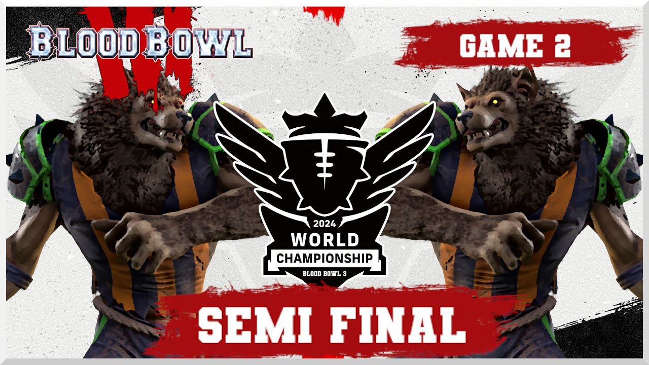 Blood Bowl 3 - World Champs '24 - Semi Final - Diomed vs Andy Davo Game ...