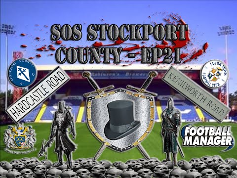 S.O.S. Stockport County EP21 - The Battle of the Hatter's - Football ...