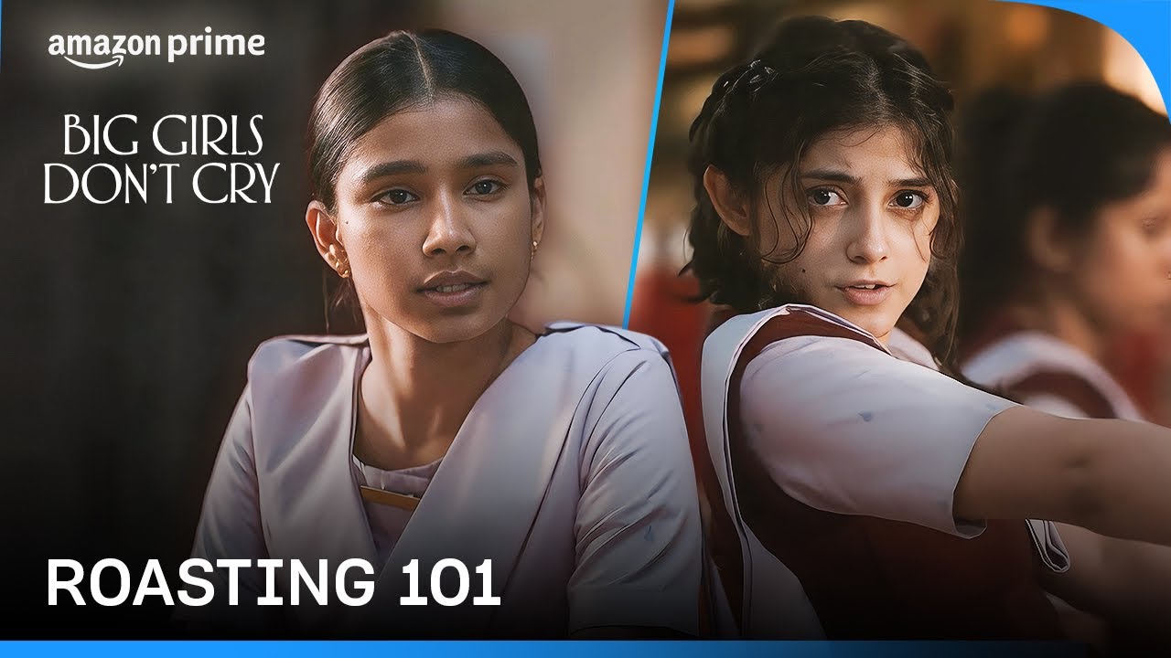 The Comeback We Didn't See Coming! | Akshita Sood, Vidushi | Big Girls Don't Cry | Prime Video ...