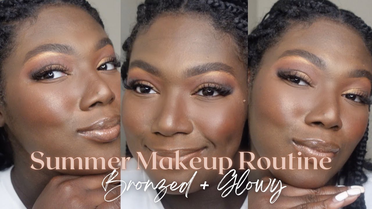 My Easy Go-To Summer Makeup Routine| Glowy/Bronzed Look| Cosmetic ...