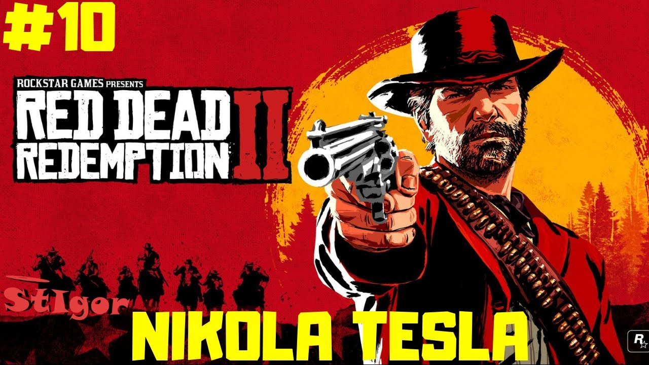 RED DEAD REDEMPTION 2 - EPISODE #10 - NIKOLA TESLA - GAMEPLAY - YouTube