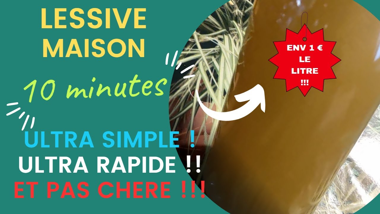 Faire sa lessive maison ! ULTRA SIMPLE ! ULTRA RAPIDE !! ET PAS CHERE ...