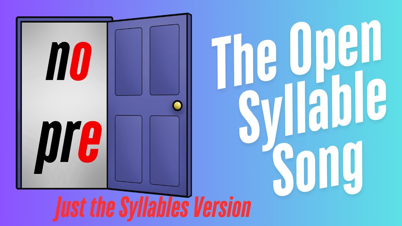 The Open Syllable Song Just The Syllables - YouTube