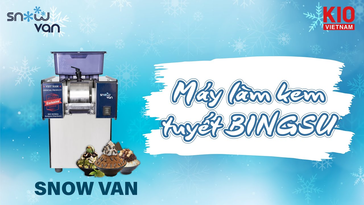 Máy làm kem tuyết Bingsu Snowvan | KIO VIET - YouTube