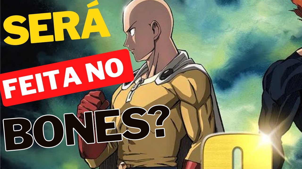 3° TEMPORADA DE ONE PUNCH MAN SERÁ FEITA PELO BONES? - YouTube