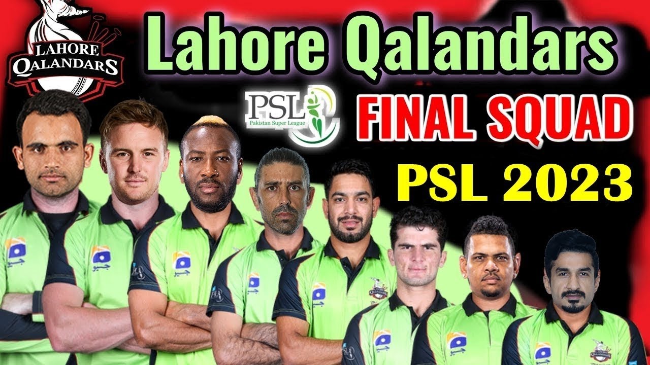 PSL 2023 ! PSL Lahore Qalandars Final Squad ! Lahore Qalandars final ...