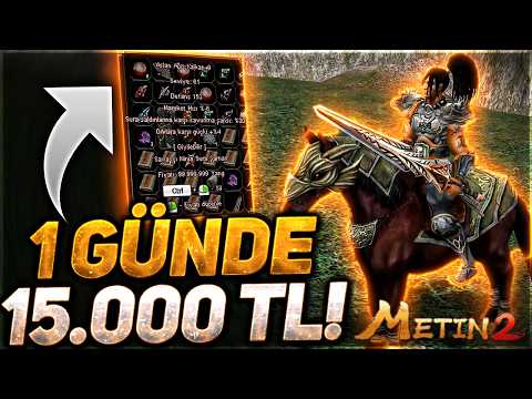 TR'DE SADECE 4 GÜN : GECE GÜNDÜZ UĞRAŞTIĞIM MİLYARLIK SAVAŞÇIM! (70.000 TL ) #metin2 #anadolumt2 #6