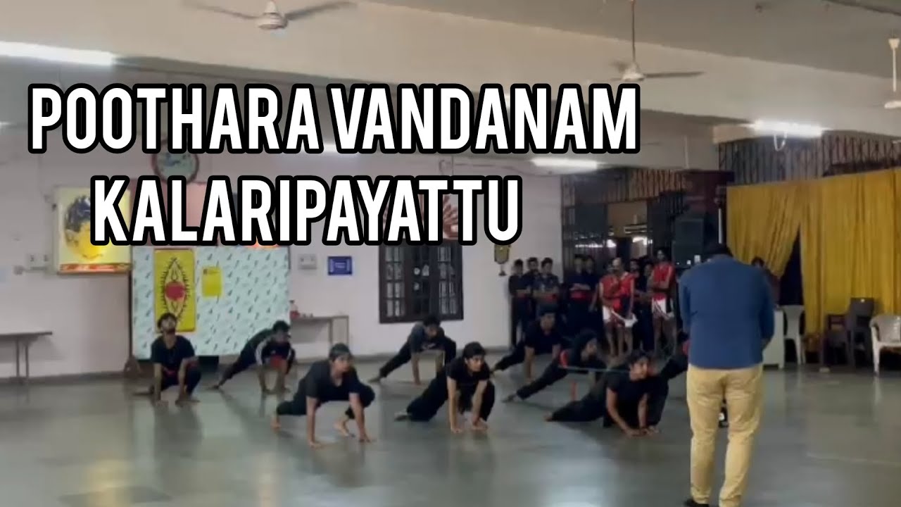 poothara and kalari vandanam #kalaripaytu #kalaripayattumartialarts # ...