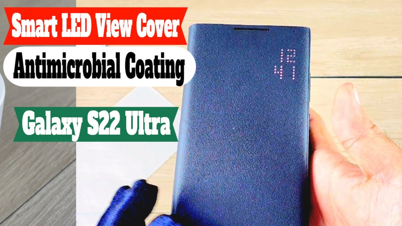 Smart LED View Cover | Antimicrobial Coating | Galaxy S22 Ultra - YouTube