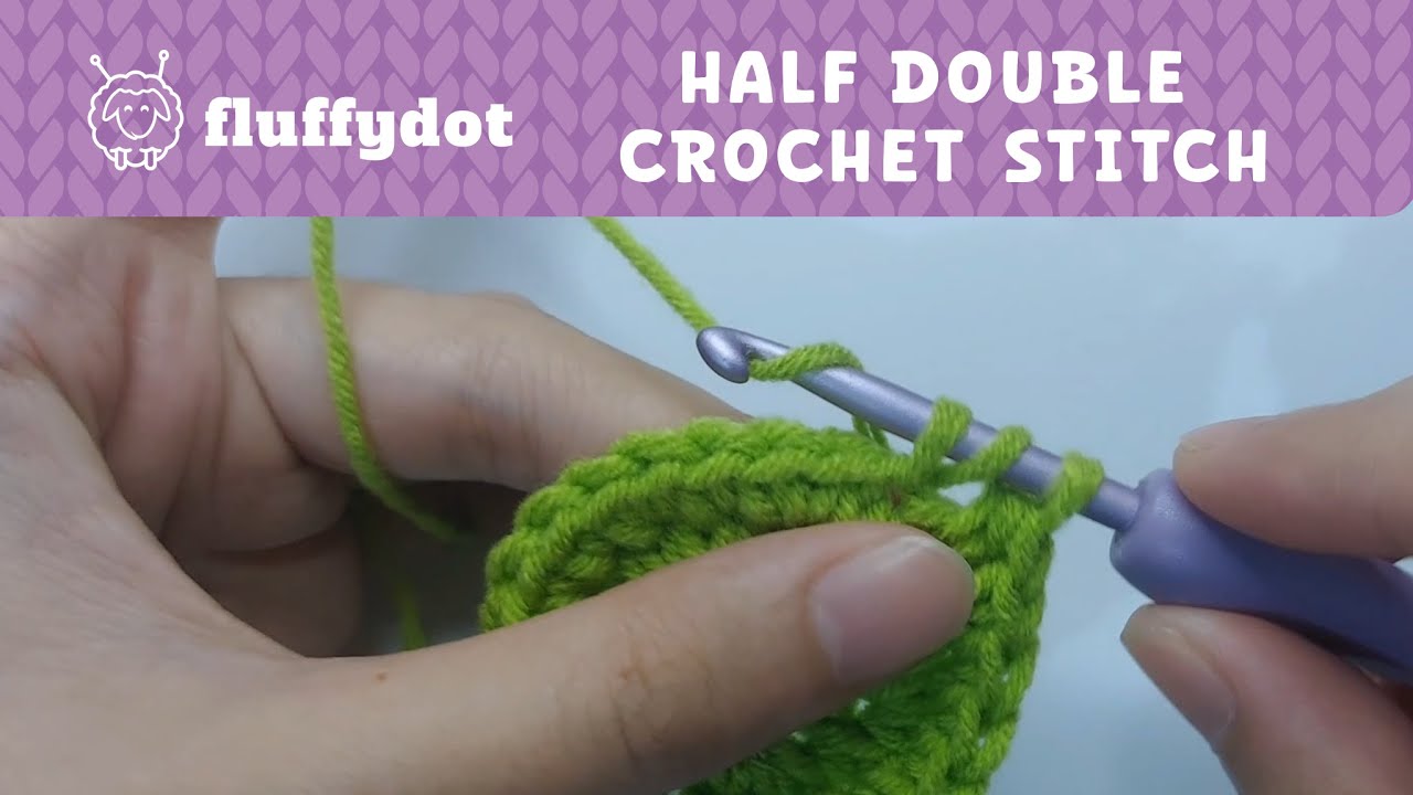 How To Half Double Crochet Stitch For Beginners (Right Handed) - YouTube