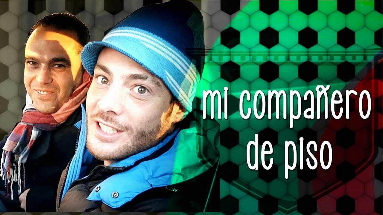 Mi compañero de piso - YouTube