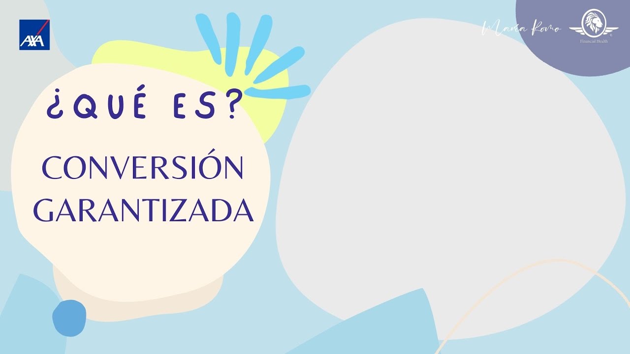 Conversión Garantizada Axa Flex Plus - YouTube