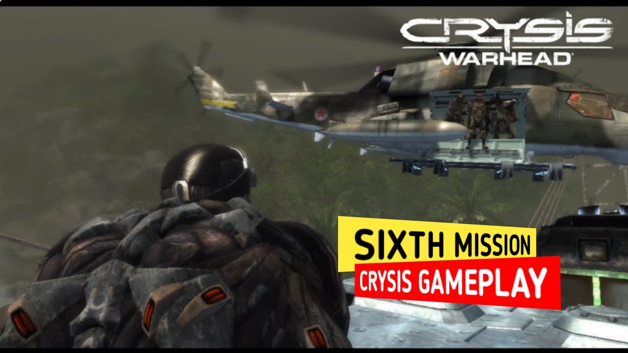 CRYSIS WARHEAD (2008) - Sixth Mission Gameplay - YouTube