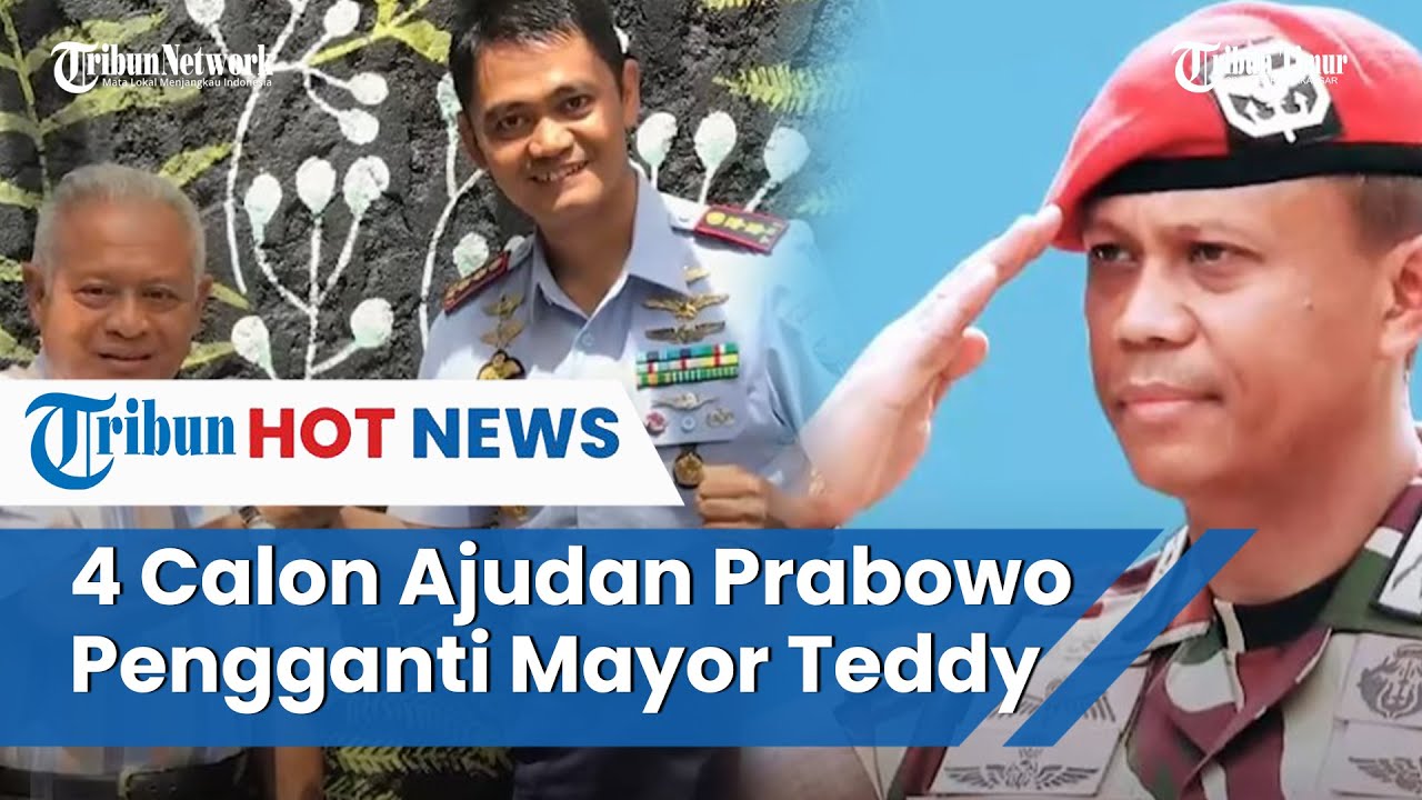 Prabowo Siapkan 4 Calon Ajudan Gantikan Mayor Tedy, Ada dari Kopassus hingga Pilot Tempur - YouTube