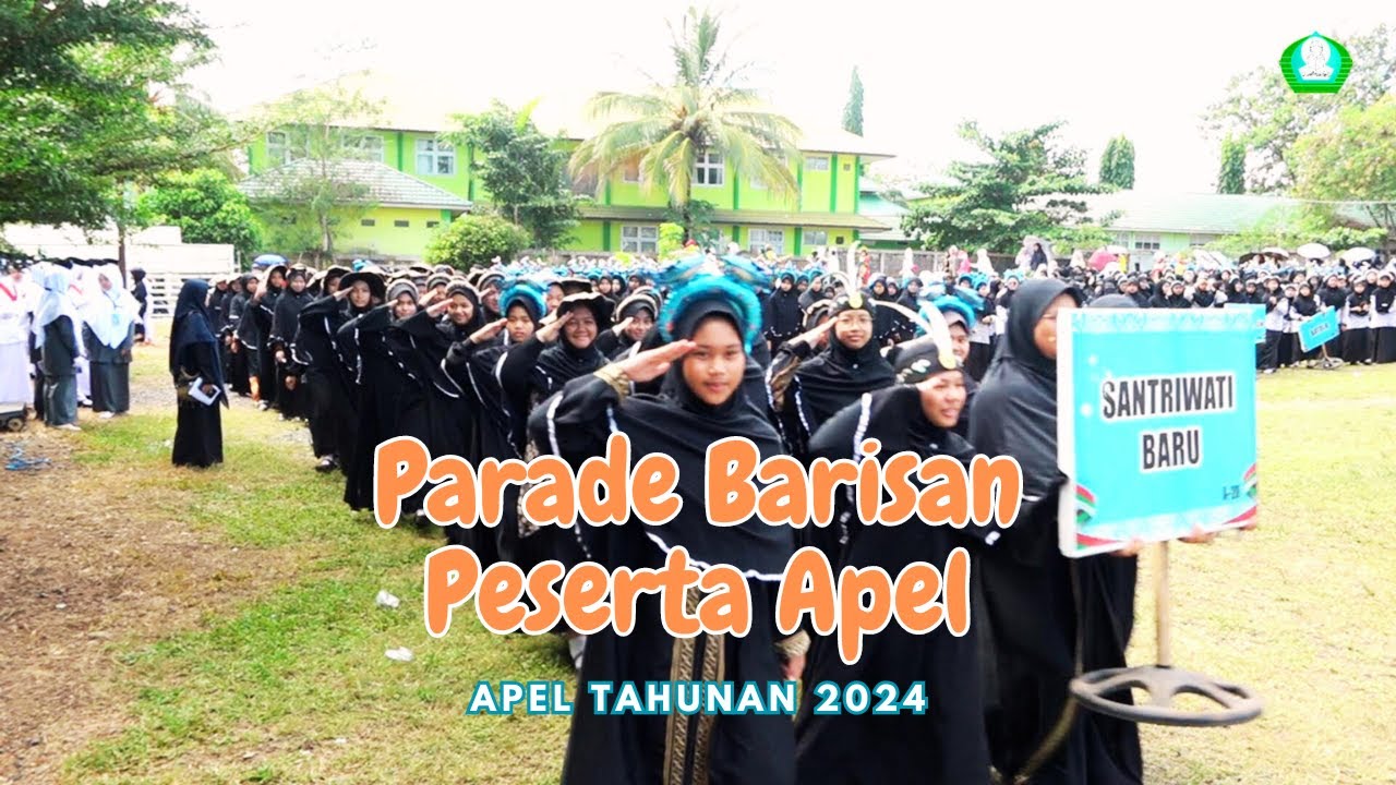 Parade Barisan Apel (Konsulat, SD IBS, Santriwati Baru, dll) | Apel ...