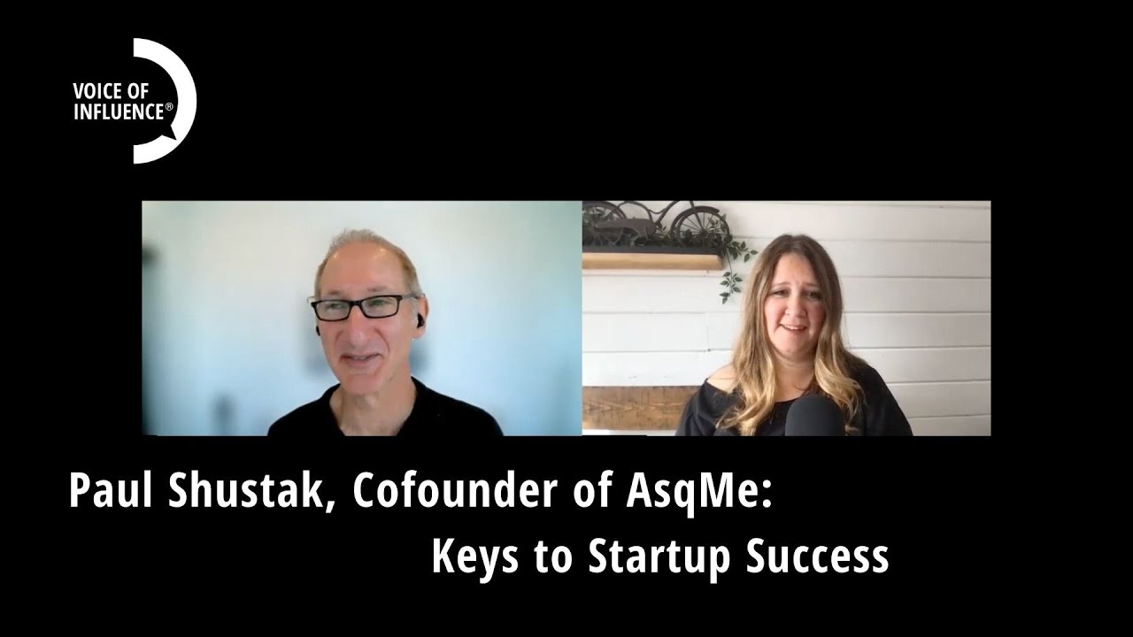 Keys to Startup Success with Paul Shustak, Cofounder of AsqMe - YouTube