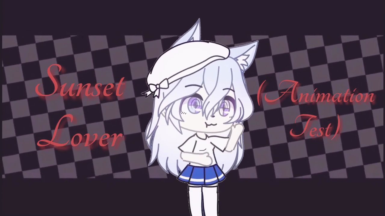 |Sunset Lover Animation Test| - YouTube