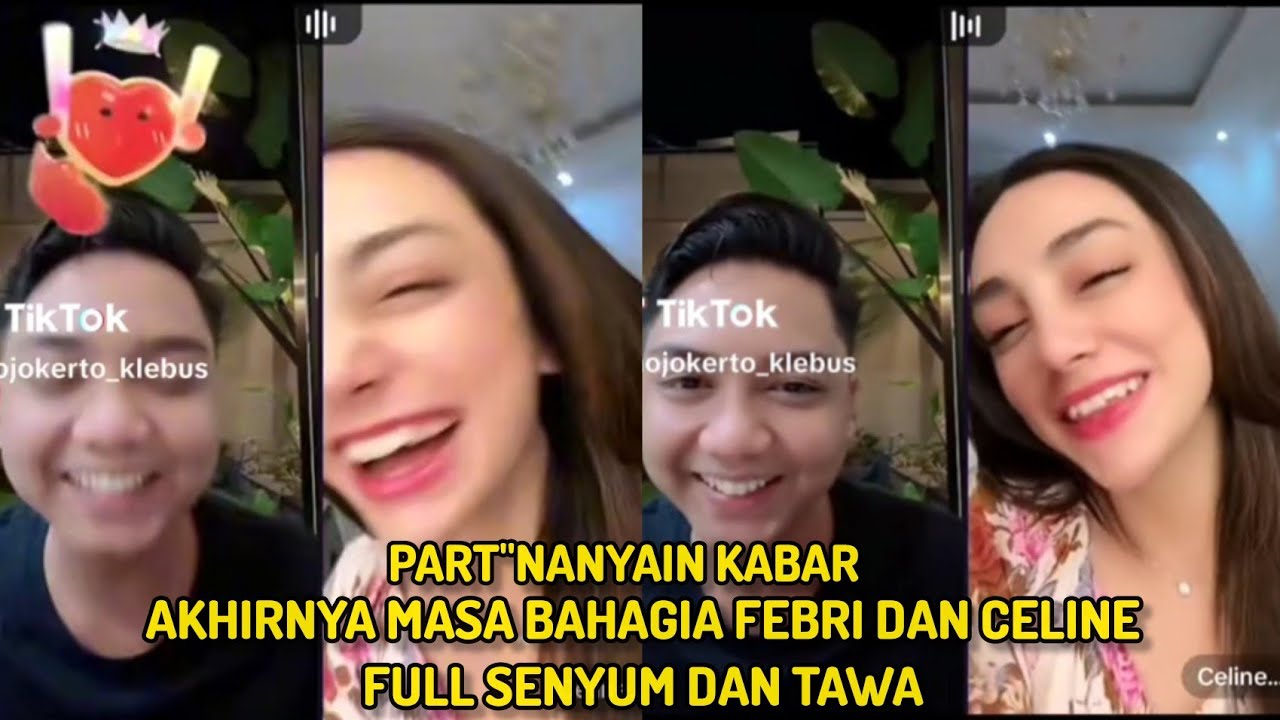 BETAPA RINDUNYA FEBRI SAMA CELINE|AKHIRNYA LIVE BARENG LAGI|FEBRI ...