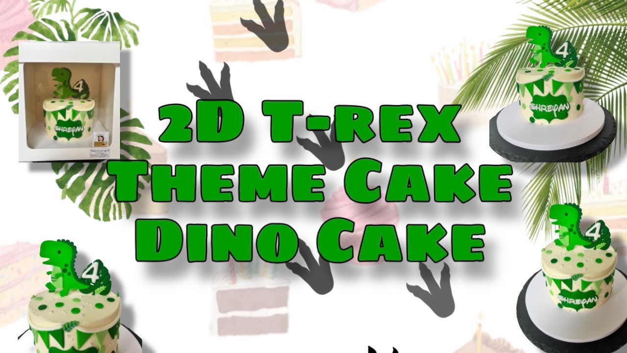 Cute T-rex 2D Theme Cake | Dino Cake | T-rex Fondant | Kids Birthday ...