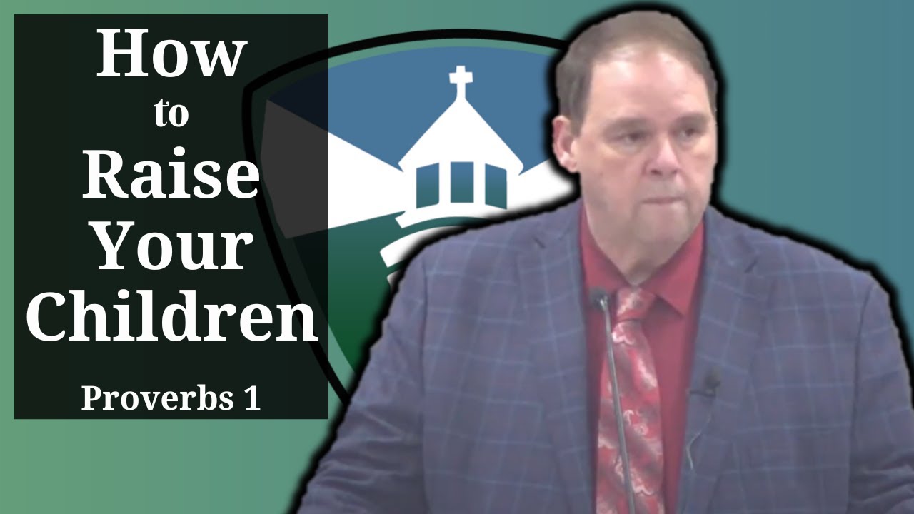 Proverbs 1 - "How to Raise Your Children" - YouTube