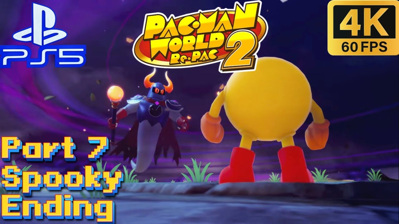 PAC-MAN WORLD 2 Re-PAC: Part 7: Spooky & Ending 1/2 (PS5) (4KHDR) - YouTube