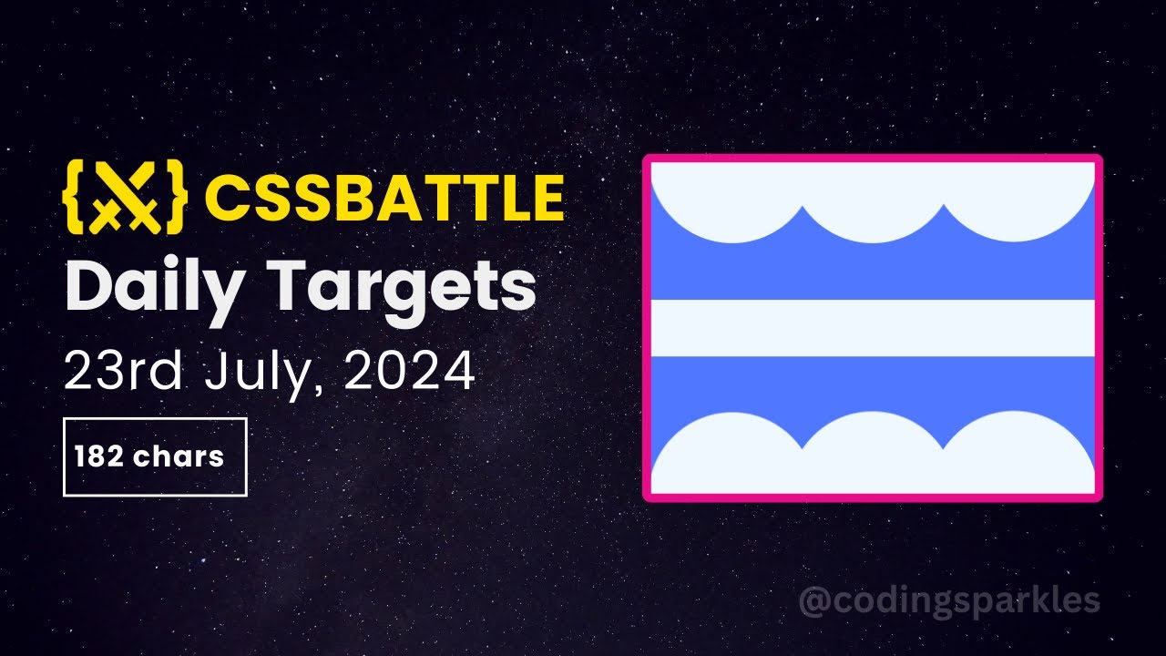 Css Battle Daily Targets 23rd July 2024 Solution Youtube