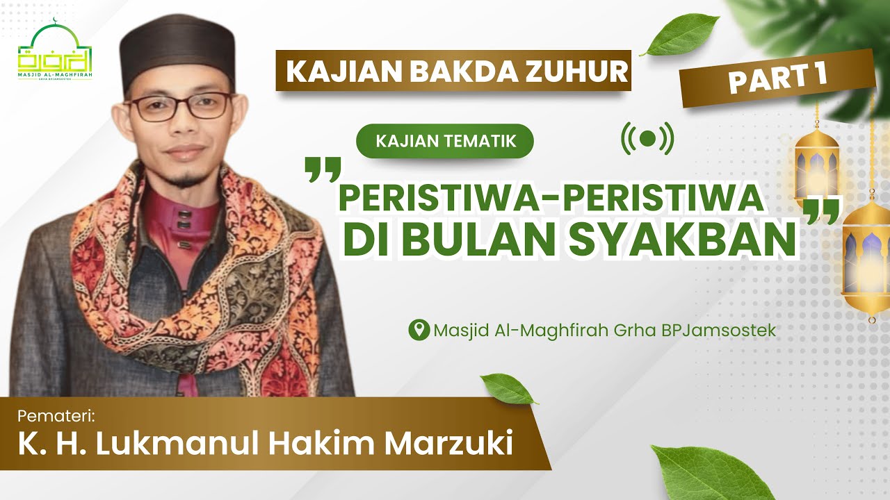 (Kajian Tematik) | "Peristiwa-Peristiwa Di Bulan Syakban." - YouTube