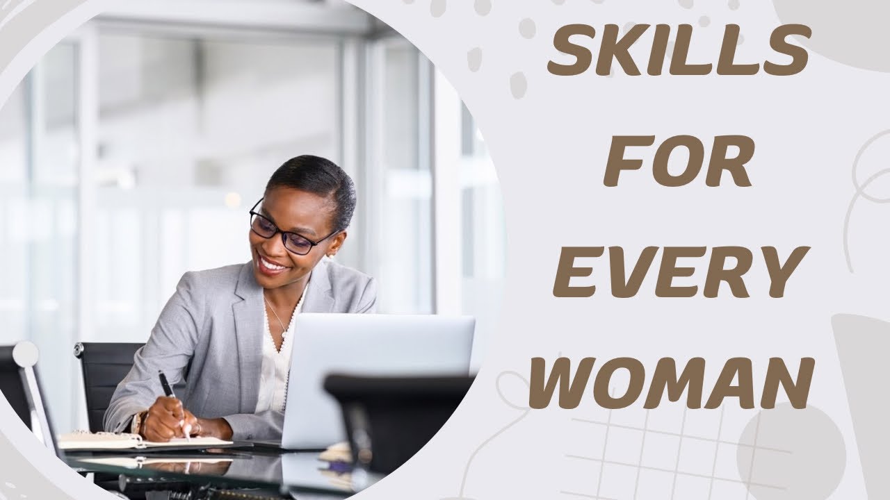 10 Skills every woman needs in life - YouTube
