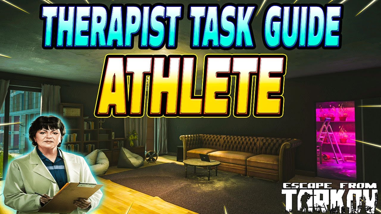 Athlete - Therapist Task Guide - Escape From Tarkov - YouTube