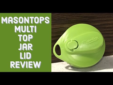 Masontops Multi Top Jar Lid Review - YouTube