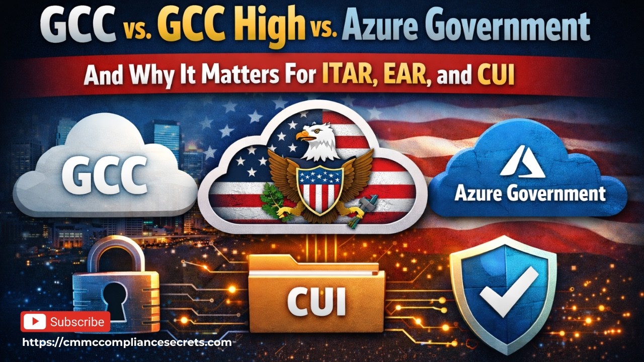 GCC vs GCC High vs Azure Government – And Why It Matters For ITAR, EAR ...
