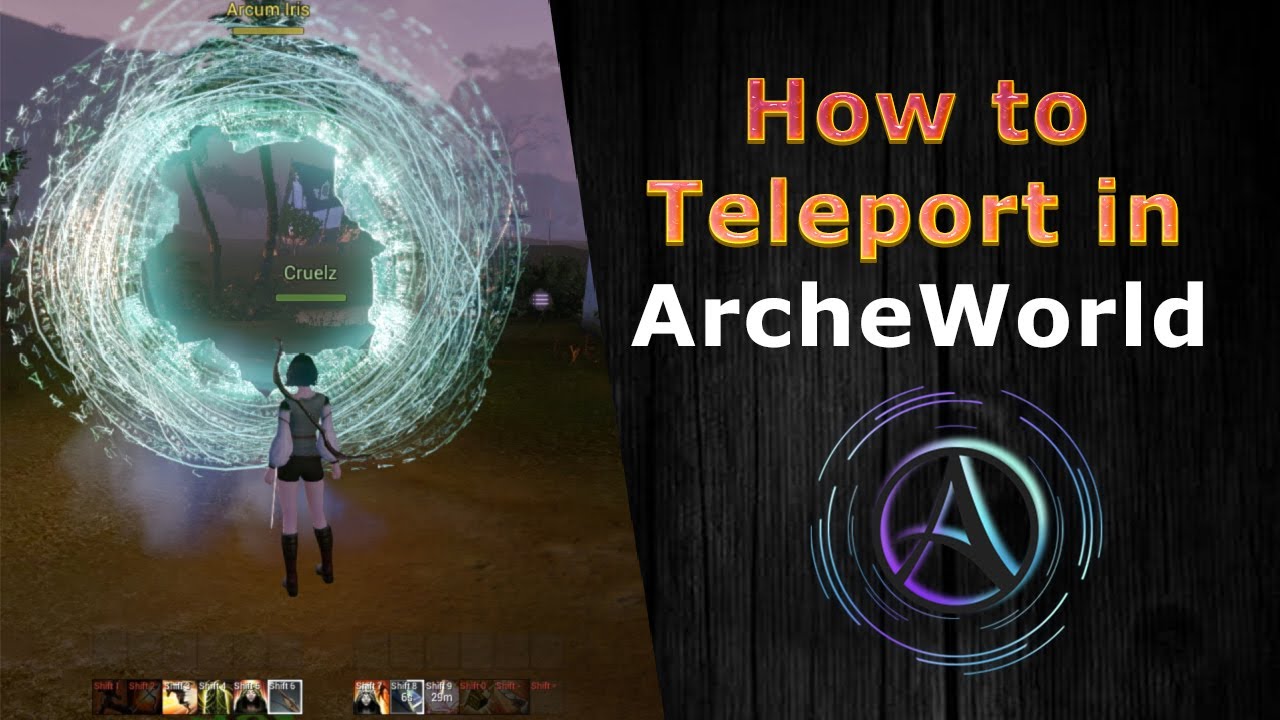 How to Teleport in ArcheWorld - YouTube