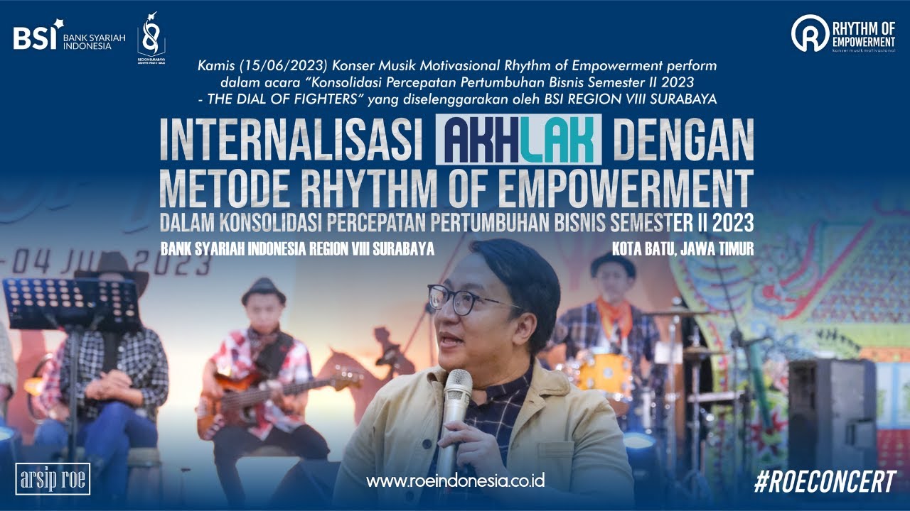 Konser Musik Motivasional ROE bersama Bank Syariah Indonesia Region ...