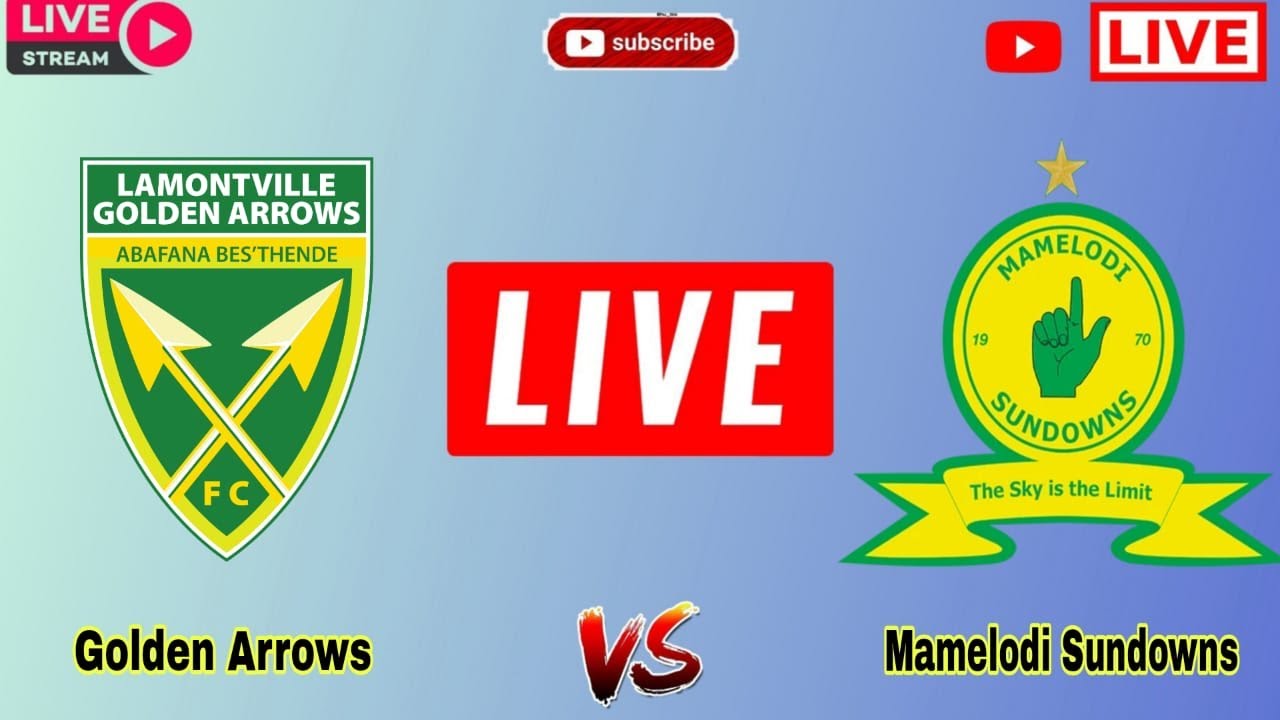 Golden Arrows vs Mamelodi Sundowns live match today score update ...