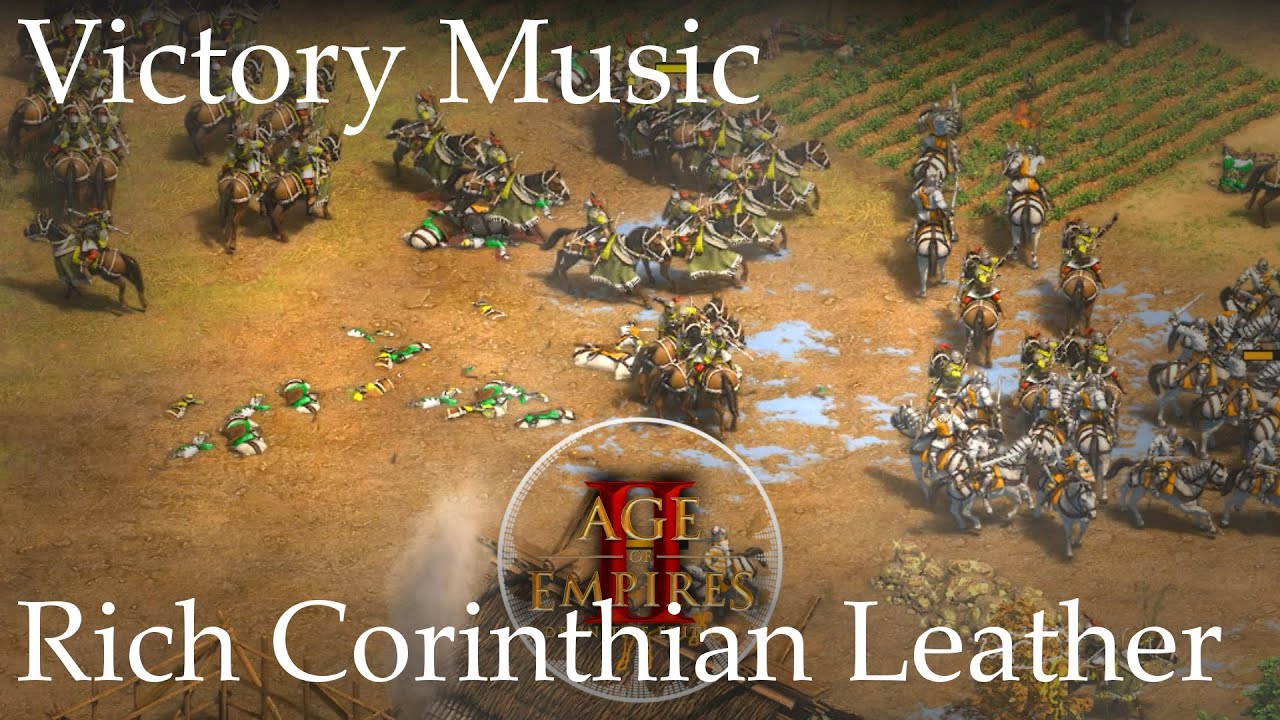 Rich Corinthian Leather (Victory Music) - Age of Empires II DE - YouTube