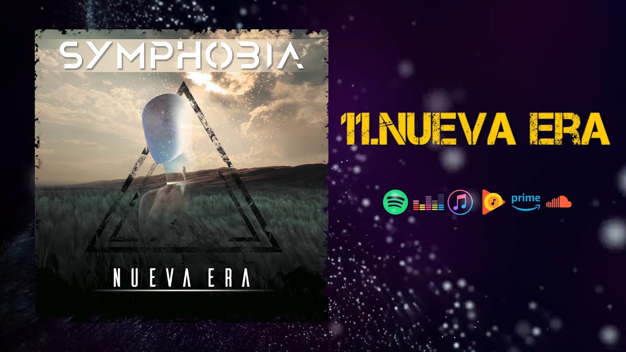 11.Nueva era - Symphobia "Nueva Era" Album - YouTube